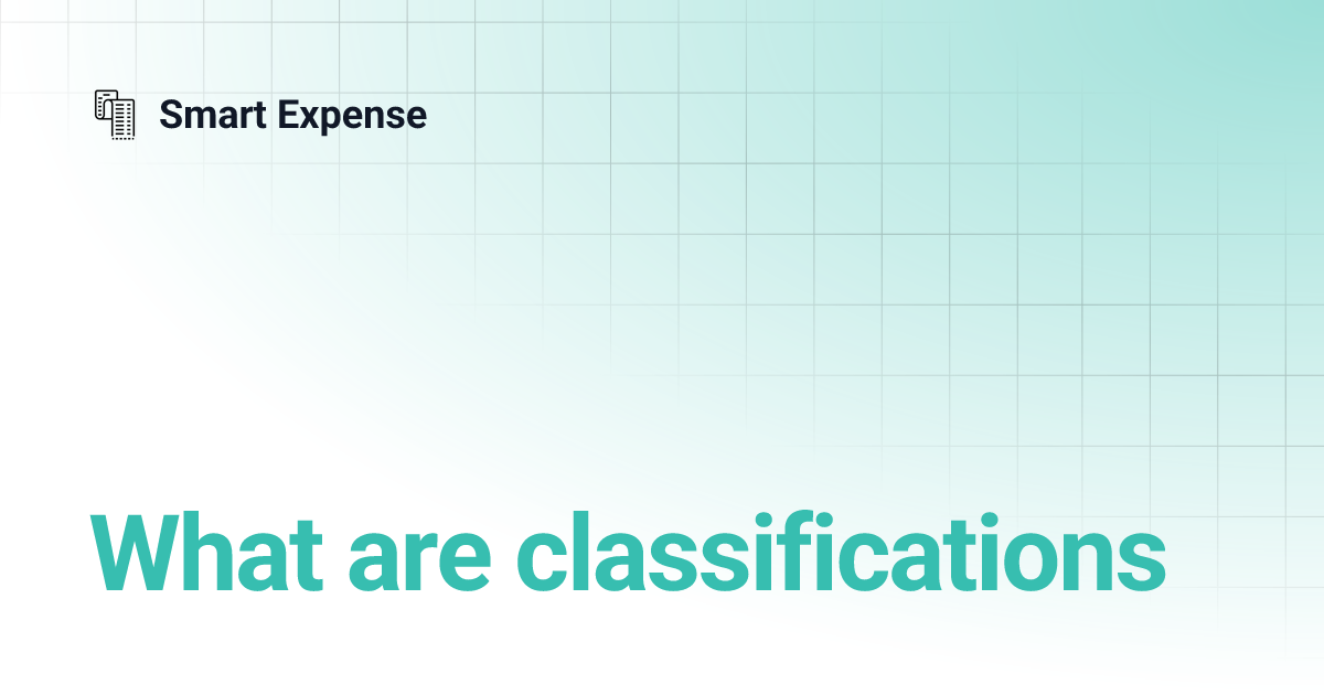 What are classifications | English | Smart Expense