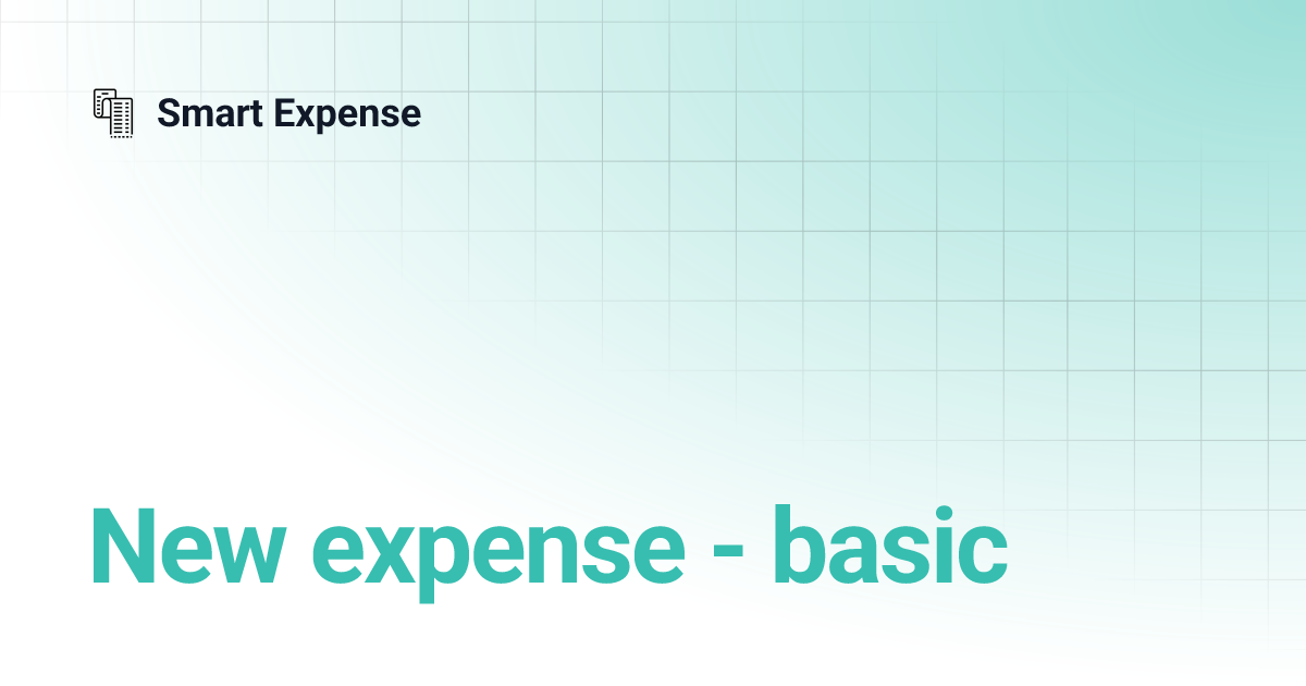 New expense - basic | Smart Expense
