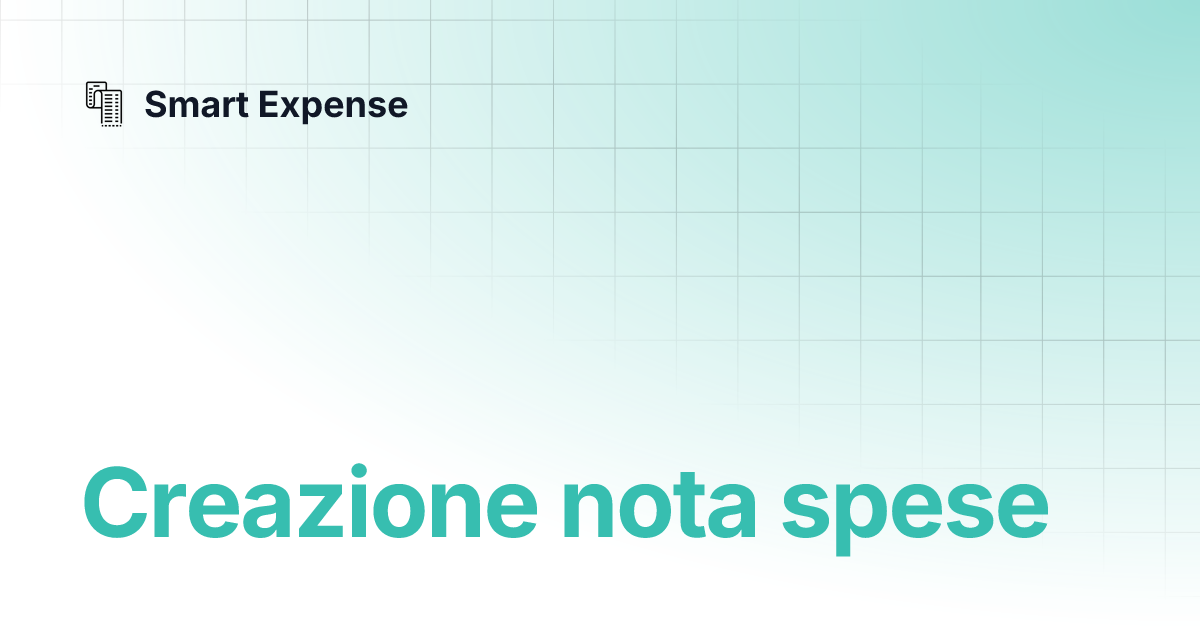 Creazione nota spese | Smart Expense